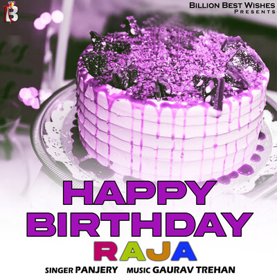 Happy Birthday Raja Song|Panjery|Happy Birthday Raja - Single| Listen ...