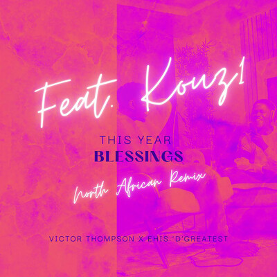THIS YEAR (Blessings) Song|Victor Thompson|THIS YEAR (Blessings) (North ...