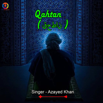 Qahtan Song|Azayed Khan|Qahtan| Listen to new songs and mp3 song ...