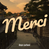 Merci Song Download: Play & Listen Merci French MP3 Song by dean ...