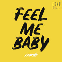 Feel Me Baby Song Download: Play & Listen Feel Me Baby all MP3 Song by ...