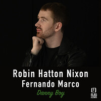 Danny Boy Song Download: Play & Listen Danny Boy all MP3 Song by Robin ...