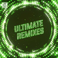 Ultimate Remixes