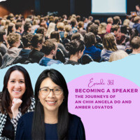 361 Becoming a Speaker: The Journeys of An Chih Angela Do and Amber ...