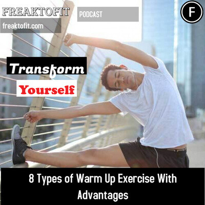 8 Types of Warm Up Exercise With Advantages Song||FreakToFit - season ...