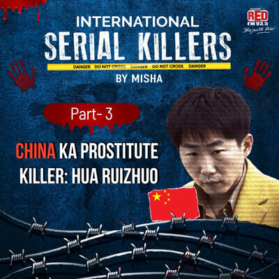 Chinese Prostitute Killer: Girls Raped and Killed - Part 3 Song|Red FM|International Serial ...