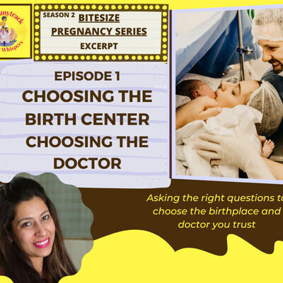 #01-BITESIZE-PREGNANCY SERIES-Choosing the right birthplace and the ...