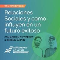 Relaciones Sociales y como influyen en un futuro exitoso Song|Anequim ...