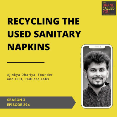 Recycling the used Sanitary Napkins | Ajinkya Dhariya, Founder and CEO ...