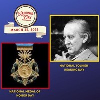 March 25, 2023 - National Tolkien Reading Day | National Medal Of Honor ...