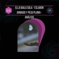 59 – Ella baila sola – Eslabón Armado y Peso Pluma – Análisis Song ...