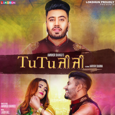 Tu Tu Ji Ji Lyrics in Punjabi, Tu Tu Ji Ji Tu Tu Ji Ji Song Lyrics in ...