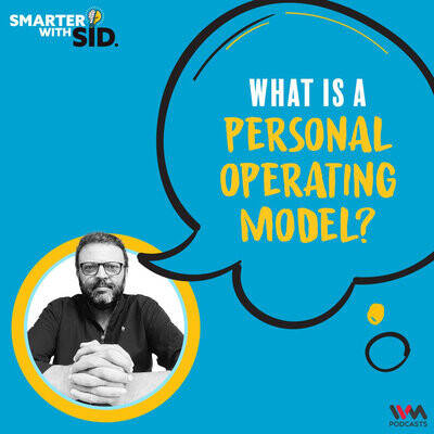 What is a Personal Operating Model? Song|IVM Podcasts|Smarter with Sid ...