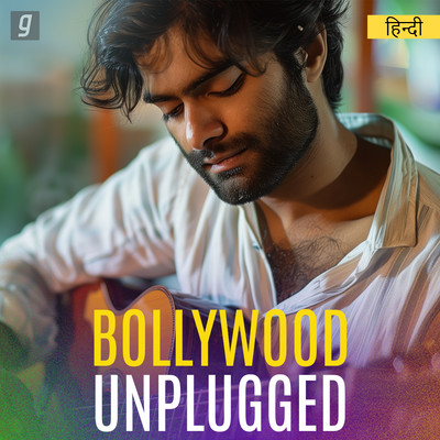 Bollywood Unplugged Music Playlist: Best MP3 Songs on Gaana.com