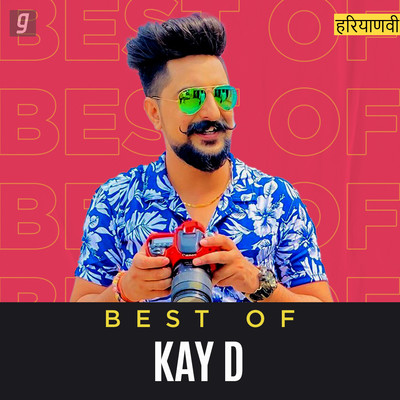 Best of Kay D Music Playlist: Best Best of Kay D MP3 Songs on Gaana.com