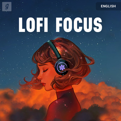 Lofi Focus Music Playlist: Best Lofi Focus MP3 Songs on Gaana.com