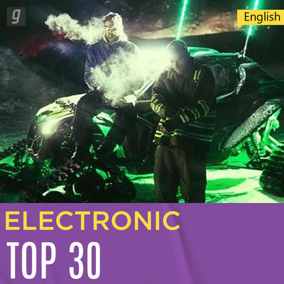 Electronic - Top 30 Music Playlist: Best Electronic - Top 30 MP3 Songs ...