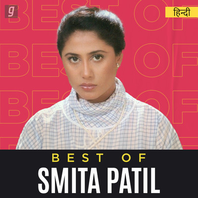Best of Smita Patil Music Playlist: Best MP3 Songs on Gaana.com