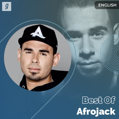 Best of Afrojack Music Playlist: Best MP3 Songs on Gaana.com