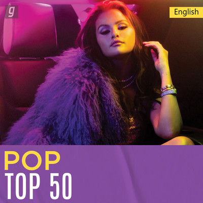 Pop - Top 50 Music Playlist: Best Pop - Top 50 MP3 Songs on Gaana.com
