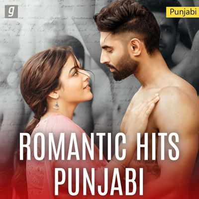 Romantic Hits - Punjabi Music Playlist: Best Romantic Hits - Punjabi ...
