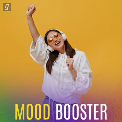 Mood Booster Music Playlist: Best Mood Booster MP3 Songs on Gaana.com