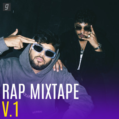 Rap Mixtape V.1 Music Playlist: Best Rap Mixtape V.1 MP3 Songs on Gaana.com