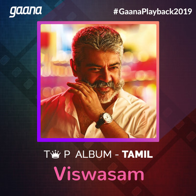 Top Album Tamil - Viswasam Music Playlist: Best Top Album Tamil ...