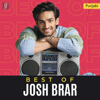 Best of Josh Brar Music Playlist: Best Best of Josh Brar MP3 Songs on Gaana.com
