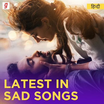Latest in Sad Songs Music Playlist: Best Latest in Sad Songs MP3 Songs ...