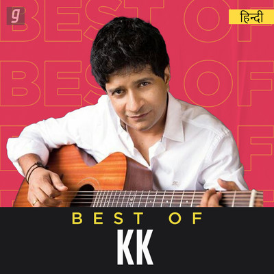 Best of KK Music Playlist: Best Best of KK MP3 Songs on Gaana.com