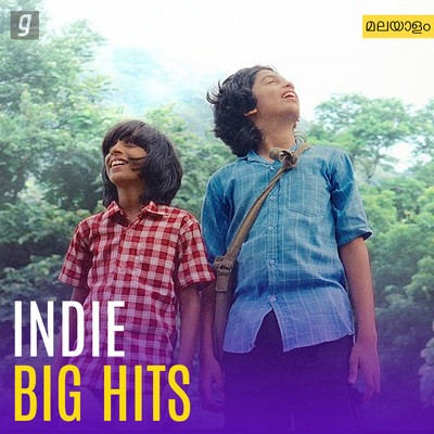 Indie Big Hits - Malayalam Music Playlist: Best Indie Big Hits - Malayalam MP3 Songs on Gaana.com