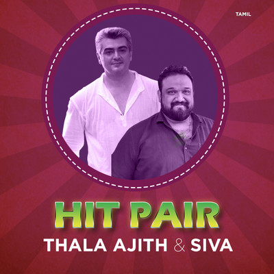 Hit Pair : Thala Ajith - Siva Music Playlist: Best Hit Pair : Thala ...