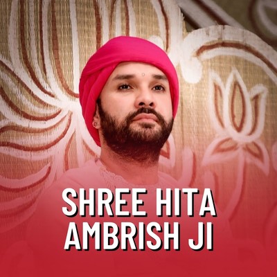 Shree Hita Ambrish Ji Playlist Music Playlist: Best Shree Hita Ambrish ...