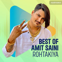 Best of Amit Saini Rohtakiya Music Playlist: Best Best of Amit Saini Rohtakiya MP3 Songs on ...