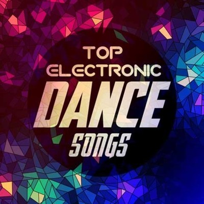 Top Electronic Dance Songs Music Playlist: Best Top Electronic Dance ...