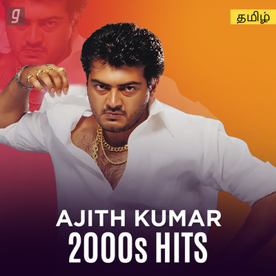 Ajith Kumar 2000s Hits Music Playlist: Best Ajith Kumar 2000s Hits MP3 Songs on Gaana.com