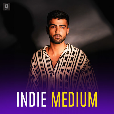 Indie Medium Music Playlist: Best Indie Medium MP3 Songs on Gaana.com