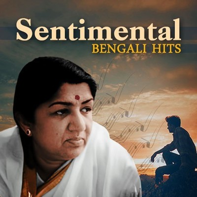Sentimental Bengali Hits Music Playlist: Best MP3 Songs on Gaana.com