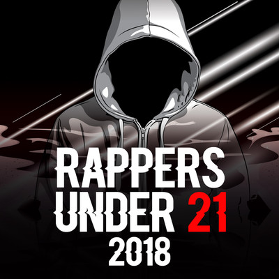 Rappers Under 21 (2018) Music Playlist: Best Rappers Under 21 (2018 ...