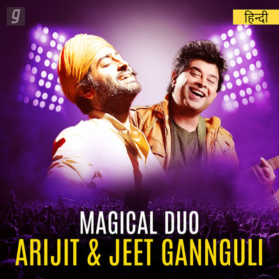 Magical Duo - Arijit and Jeet Gannguli Music Playlist: Best Magical Duo ...