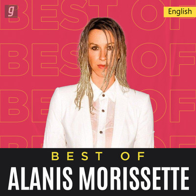 Best of Alanis Morissette Music Playlist: Best MP3 Songs on Gaana.com