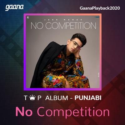 No Competition Music Playlist: Best No Competition MP3 Songs on Gaana.com