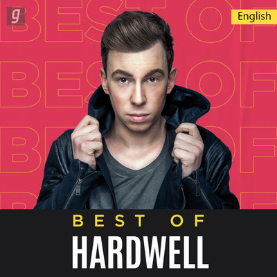 Best Of Hardwell Music Playlist: Best Best Of Hardwell MP3 Songs on ...