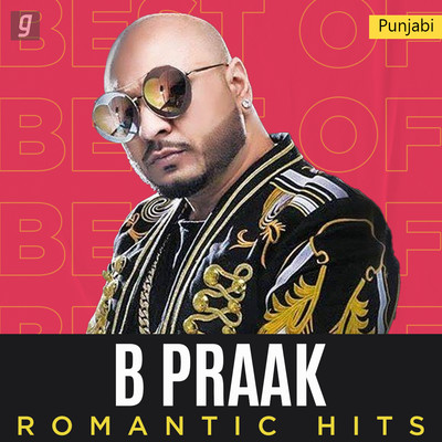 B Praak - Romantic Hits Music Playlist: Best B Praak - Romantic Hits ...