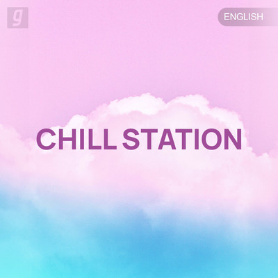 Chill Station Music Playlist: Best MP3 Songs on Gaana.com