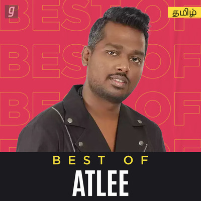 Best of Atlee Music Playlist: Best Best of Atlee MP3 Songs on Gaana.com