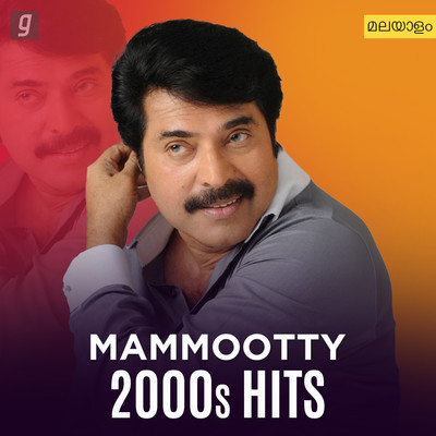 Mammootty 2000s Music Playlist: Best Mammootty 2000s MP3 Songs on Gaana.com