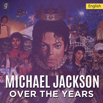 Michael Jackson Over The Years Music Playlist: Best Michael Jackson ...