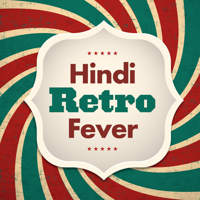 Hindi Retro Fever Music Playlist: Best Hindi Retro Fever MP3 Songs on ...